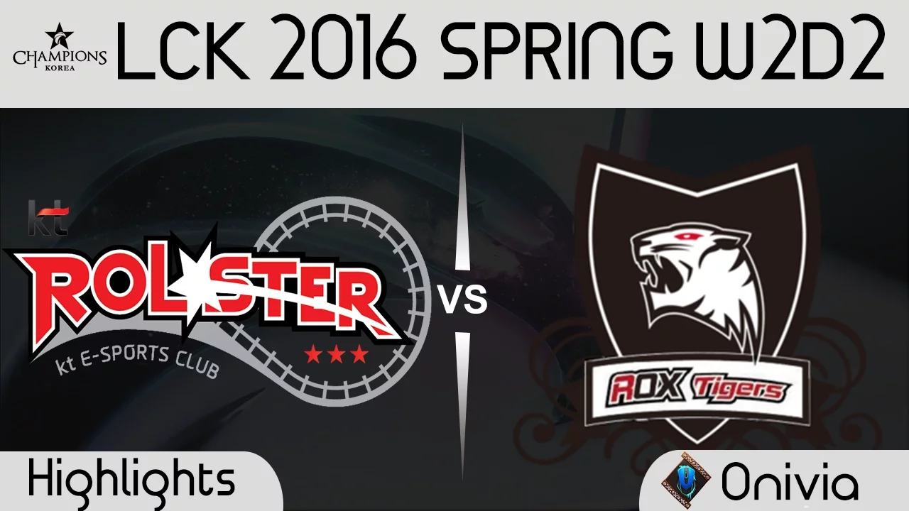 KT vs ROX Game 2 Highlights LCK Champions 2016 Spring W2D2 KT Rollster vs ROX Tigers - Cheddar.tv